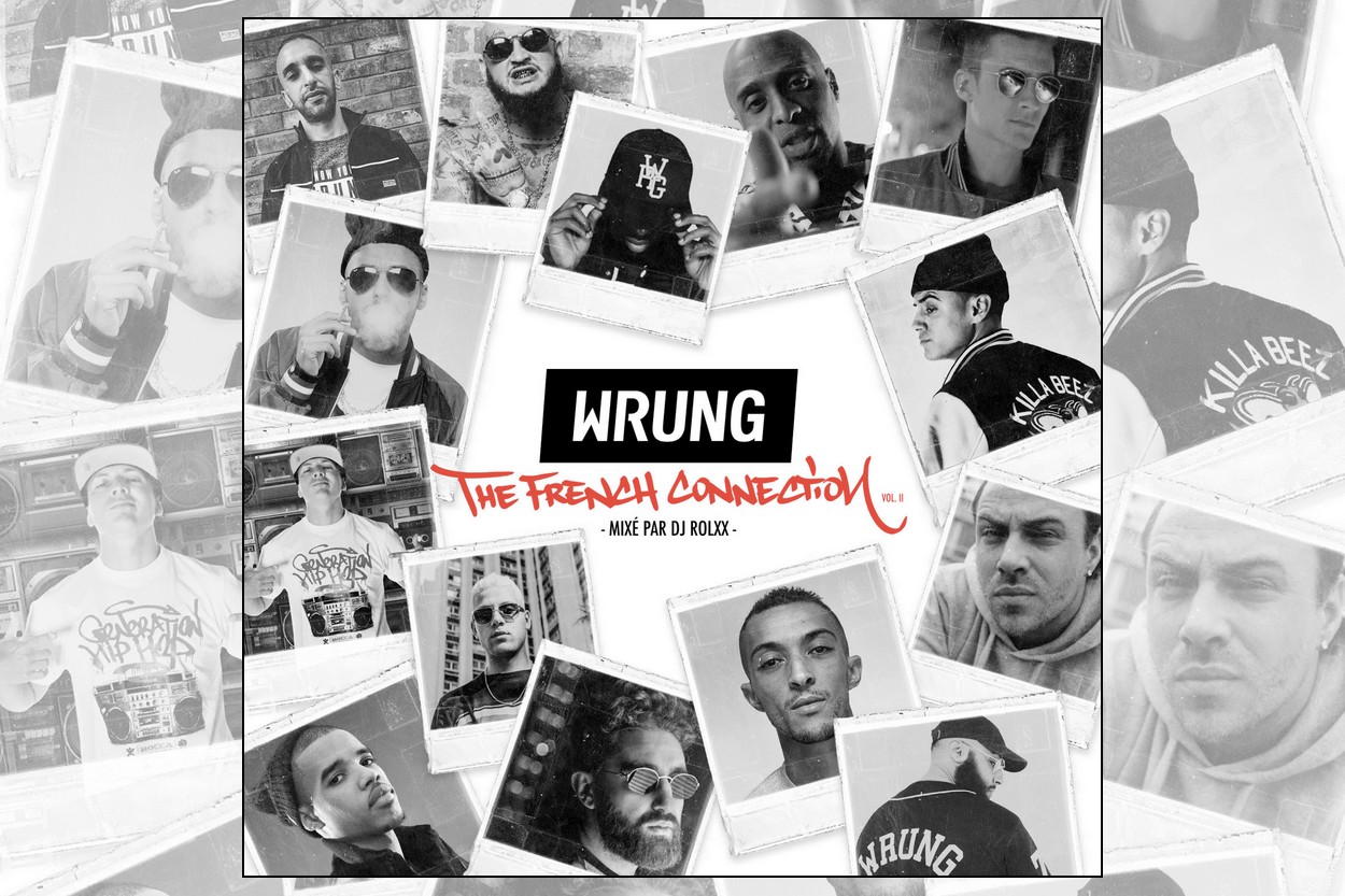 Wrung Mixtape "The French Connection" part2 mixé par DJ Rolxx | Viacomit